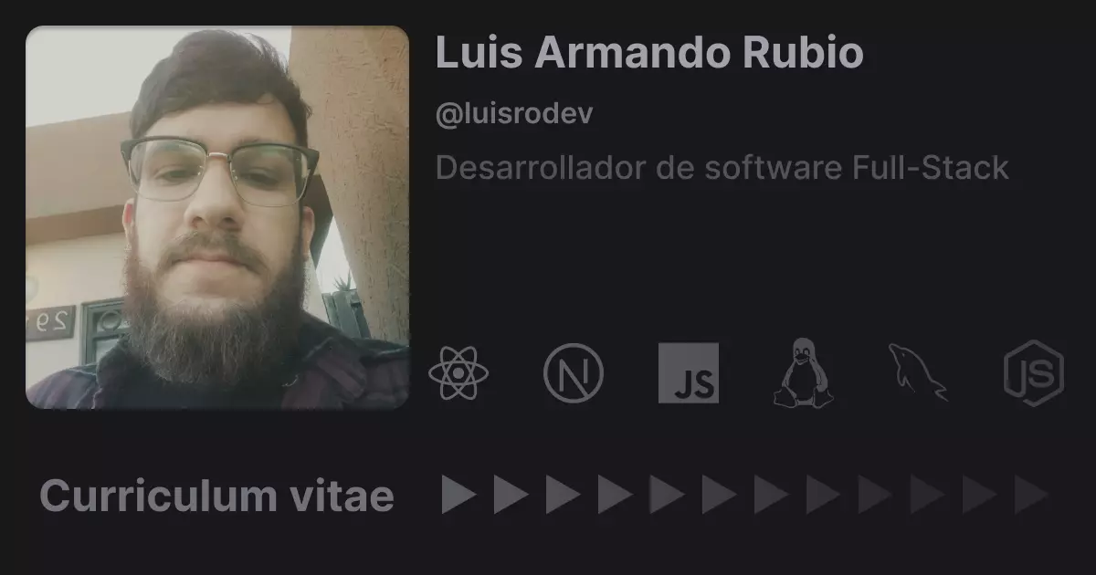 CV - Luis Rubio @luisrodev